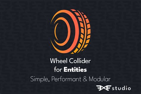 Wheel Collider For Entities Pacejka Physics For Ecs And Dots Physics Unity Asset Store