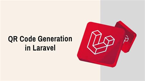 qr code generation in laravel a step by step guide