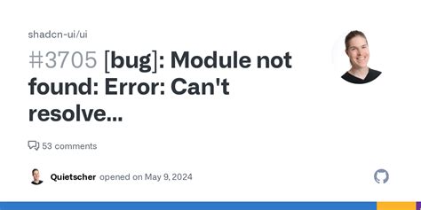 Bug Module Not Found Error Cant Resolve Componentsui · Issue 3705 · Shadcn Ui