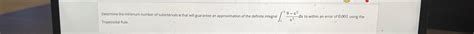 solved determine the minimum number of subintervals n ﻿that