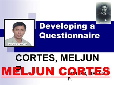 Meljun Cortes Research 02 Thesis Questionnaire Part Ii Ppt