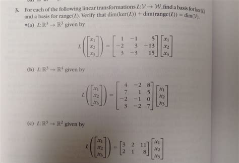 Solved For Each Of The Following Linear Transformations L V Chegg