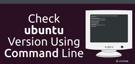 C Mo Verificar La Versi N De Ubuntu Usando La L Nea De Comandos