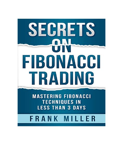 Secrets On Fibonacci Trading Frank Miller Pdf Mercado Economia Opção Finanças