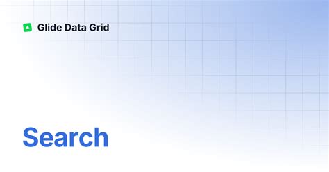 Search Glide Data Grid