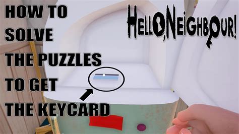 How To Get The Keycard In Act 3 Hello Neighbour [4k Ultra Hd] Youtube