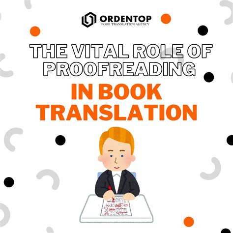 Elevating Literary Excellence The Vital Role Of Proofreading In Book Translation Ordentop