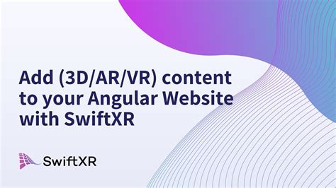 Add 3darvr Content To Your Angular Website With Swiftxr Youtube