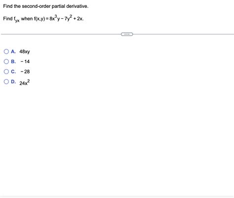 Solved Find The Second Order Partial Derivative Find Fyx