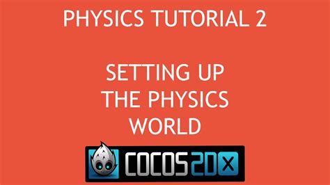 Cocos2d X C Physics Tutorial 2 Setting Up The Physics World Youtube