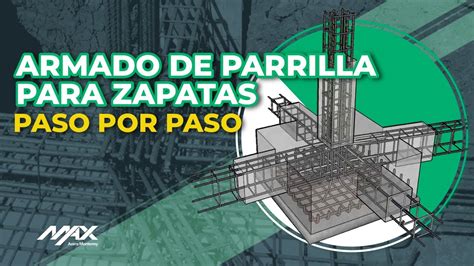 Armado De Parrilla Para Zapatas Paso Por Paso Youtube