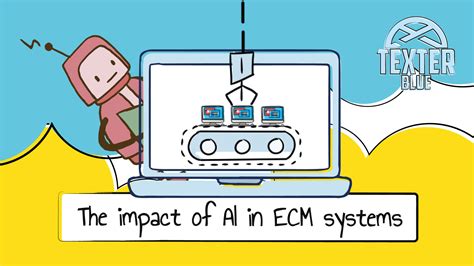 The Impact Of Ai In Enterprise Content Management System Texter Blue