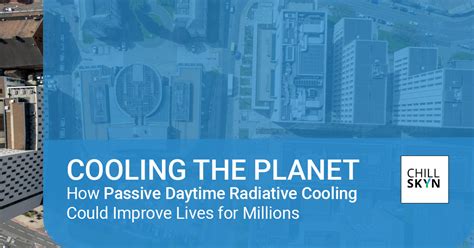 Chillskyn Blog Cooling The Planet How Passive Daytime Radiative