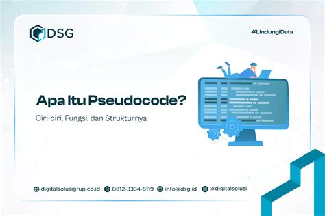 Apa Itu Pseudocode Ciri Ciri Fungsi Dan Strukturnya