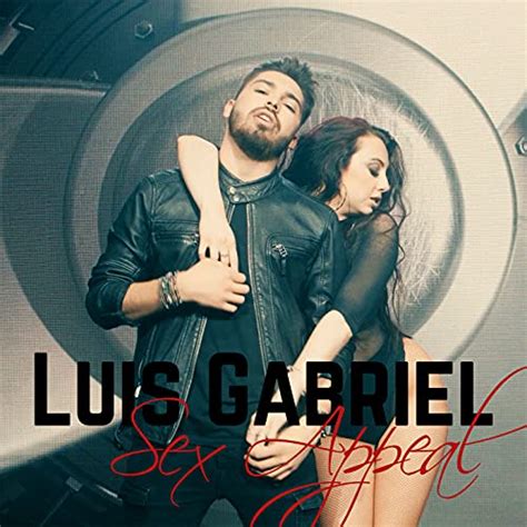 Sex Appeal De Luis Gabriel En Amazon Music Unlimited