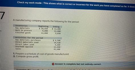 Solved A Manufacturing Company Reports The Following For The