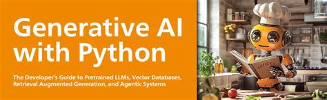 Generative Ai With Python The Developers Guide To Pretrained Llms Vector
