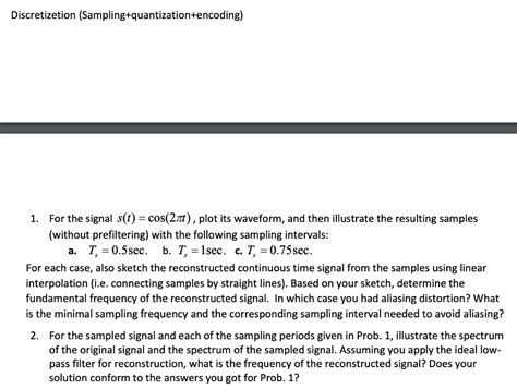 Solved Discretizetion Samplingquantizationencoding 1