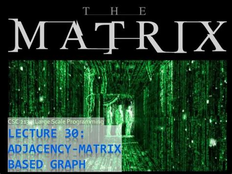 Ppt Lecture 30 Adjacency Matrix Based Graph Powerpoint Presentation
