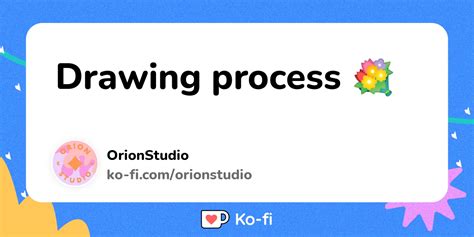Drawing Process Ko Fi Where Creators Get Support From Fans Through Donations Memberships