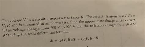 Solved The Voltage V In A Circuit Is Across A Resistance R Chegg Com