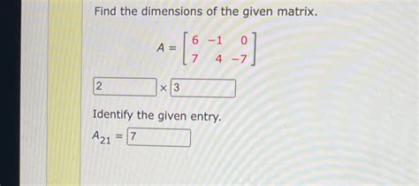 solved find the dimensions of the given
