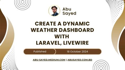 Create A Dynamic Weather Dashboard With Laravel Livewire Abu Sayeds