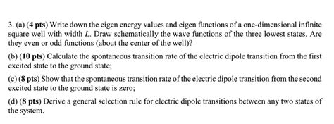 Solved 3 A 4 Pts Write Down The Eigen Energy Values And Eigen
