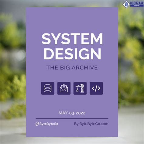 System Design The Big Archive Bytebytego Mm