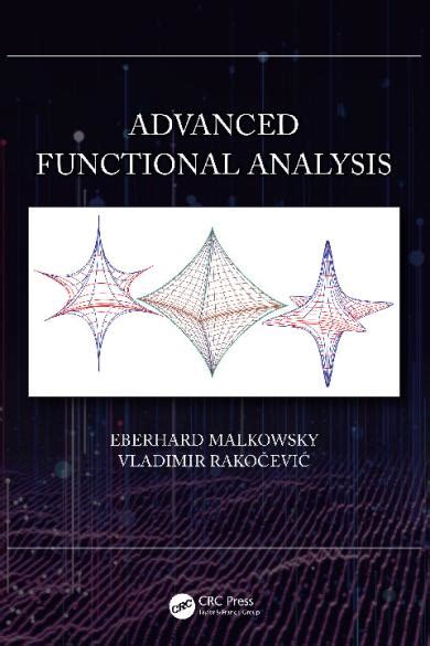 Download Advanced Functional Analysis By Malkowsky Eberhard Rakočević