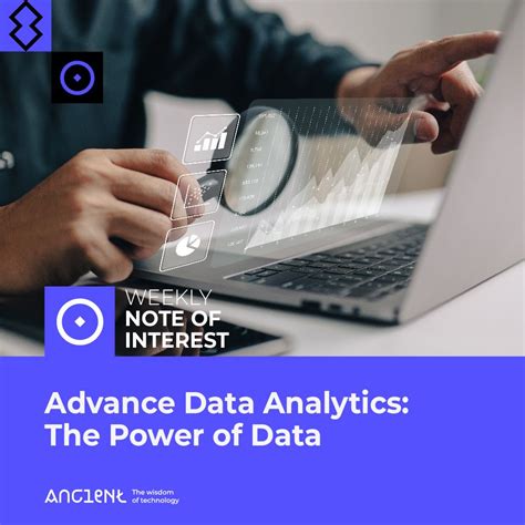 Advance Data Analytics The Power Of Data Ancient