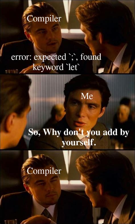 Dont Make Us Busy Compiler Rprogrammingmemes