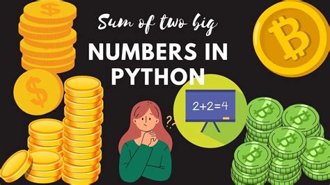 How To Add Two Large Numbers In Python Youtube