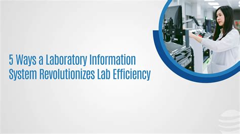 Laboratory Information System Revolutionizes Lab Efficiency