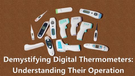 Demystifying Digital Thermometers Understanding Their Operation Blog