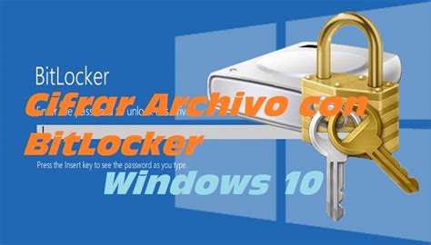 Cómo Cifrar Datos De Un Disco Duro O Usb Con Bitlocker En Windows 10