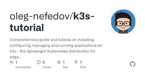 github oleg nefedov k3s tutorial comprehensive guide and tutorial on
