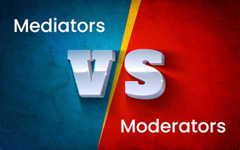 Mediator Vs Moderator Discover More About It With Examples
