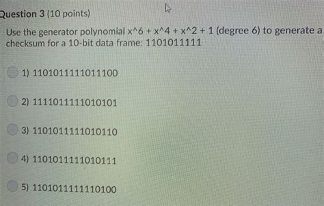 Solved Question Points Use The Generator Polynomial Chegg Com