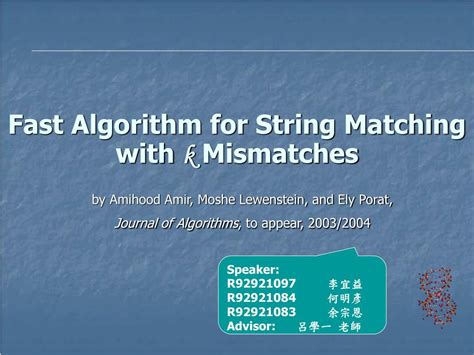 Ppt Fast Algorithm For String Matching With K Mismatches Powerpoint Presentation Id3969956