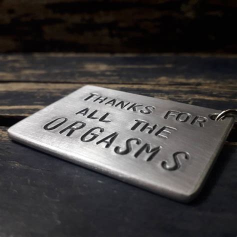 Thanks For All The Orgasms Personalized Keychain With Date Or Etsy