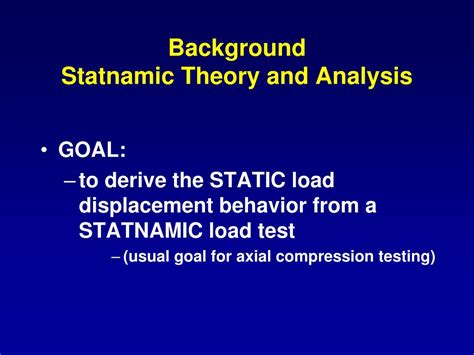 Ppt Statnamic Load Testing Development Interpretation Of Results