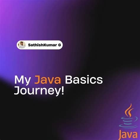Sathish Kumar G On Linkedin Javabasics Learningjourney Codenewbie Javaprogramming