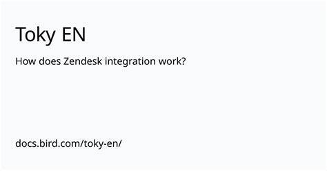 How Does Zendesk Integration Work Toky EN