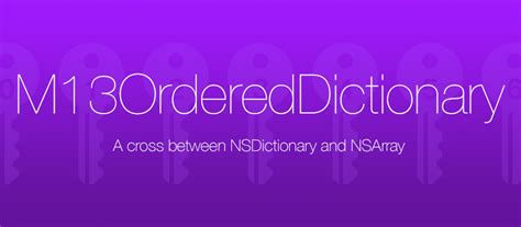 github marxon13 m13ordereddictionary a nsdictionary with ordered
