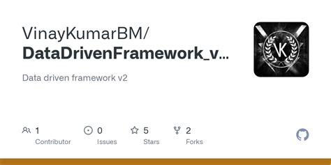 Github Vinaykumarbmdatadrivenframeworkv2 Sample Data Driven Framework V2