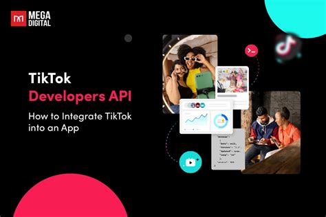 TikTok Developers API How To Integrate TikTok Into An App