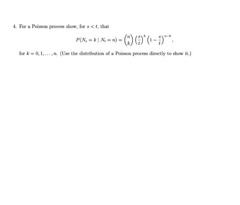 Solved 4 For A Poisson Process Show For S Chegg Com