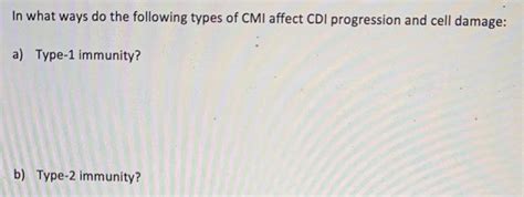 Solved In What Ways Do The Following Types Of Cmi Affect Cdi