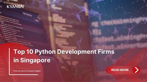 Top 10 Python Development Firms In Singapore Kyanon Digital